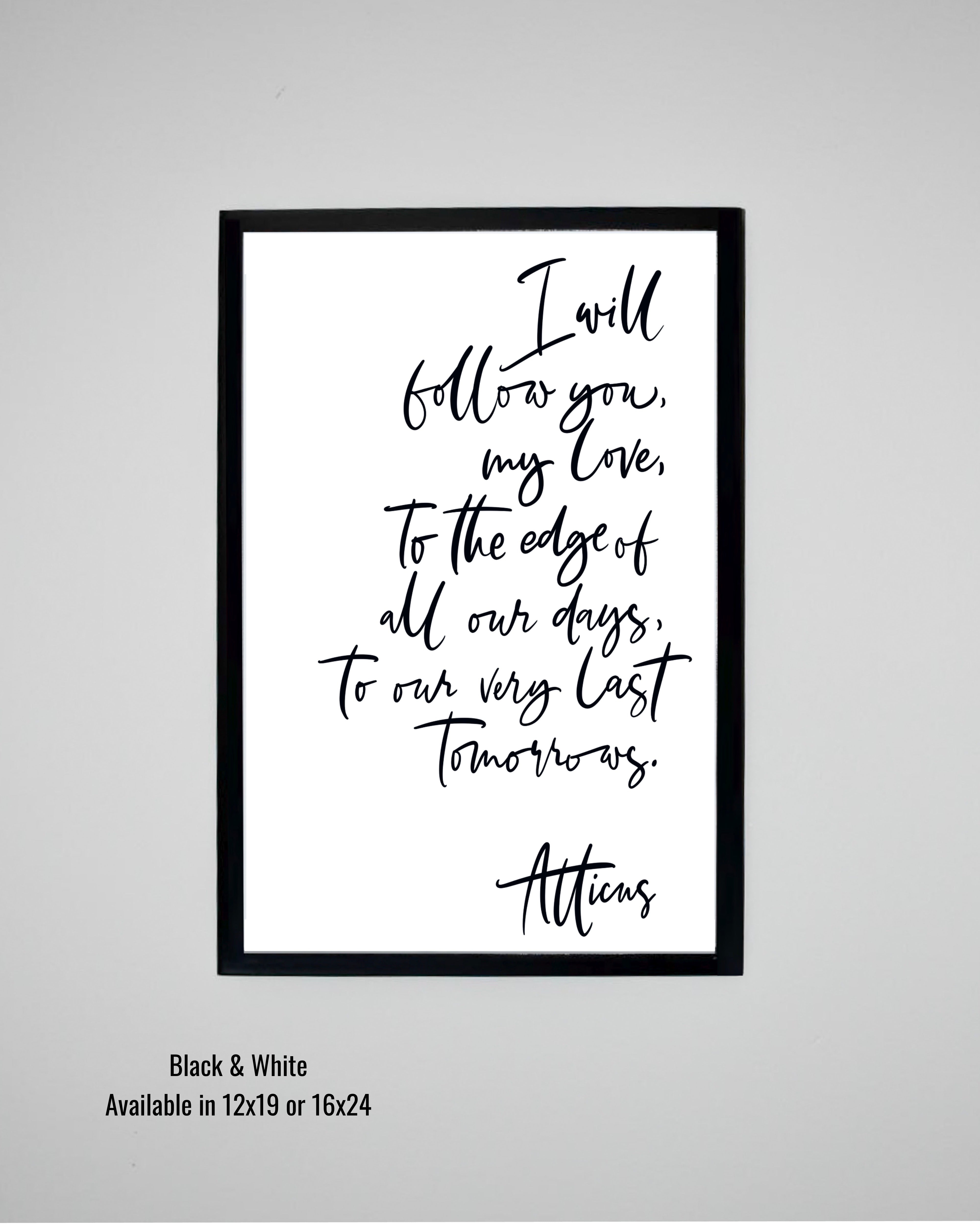 Our Very Last Tomorrows | Atticus Love Poem | Hand Lettered Wall Art ...